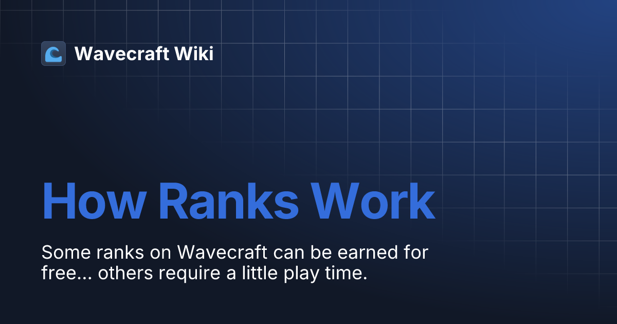 How Ranks Work | Wavecraft Wiki